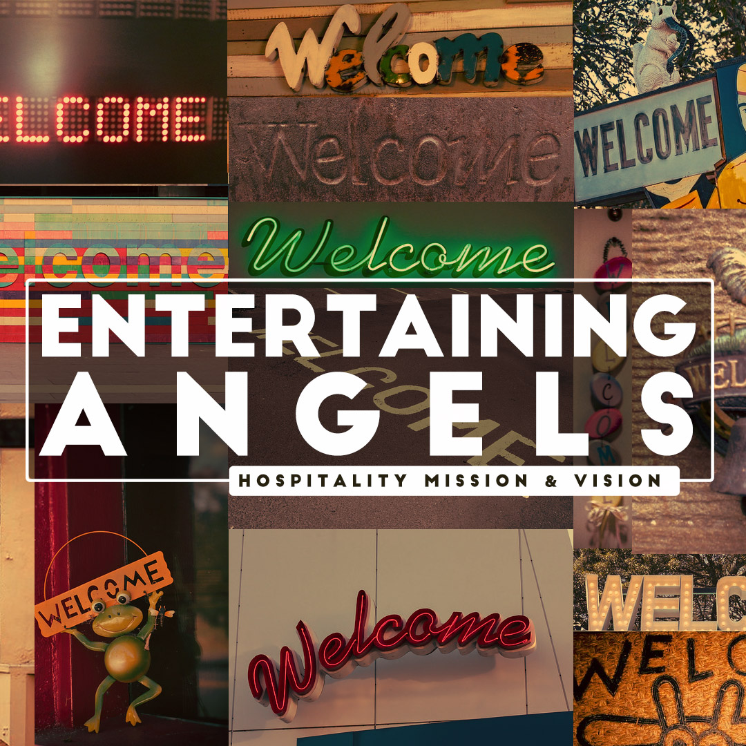 Entertaining Angels | VineLife Christian Church